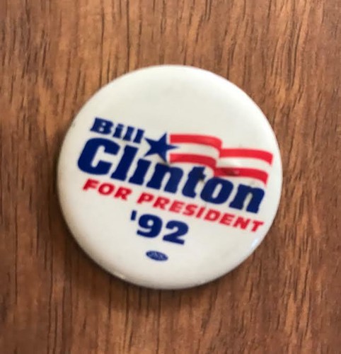 CLOTHING BUTTON / PIN 90's "BILL CLINTON FOR PRESIDENT 92" MEMORABILIA ...