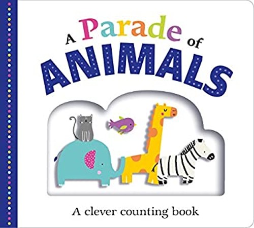 Picture Fit Board Books: a Parade of Animals : A Clever Counting ...