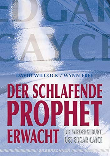 David Wilcock W Der schlafende Prophet erwacht. Die Wied (Paperback ...