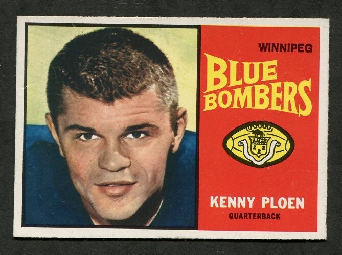 1964 TOPPS #79 KENNY PLOEN WINNIPEG BLUE BOMBERS CANADIAN FOOTBALL CARD ...