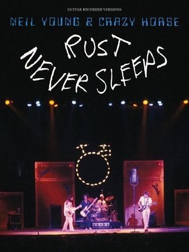 Neil Young - Rust Never Sleeps (Poche) 9781423431220 | eBay