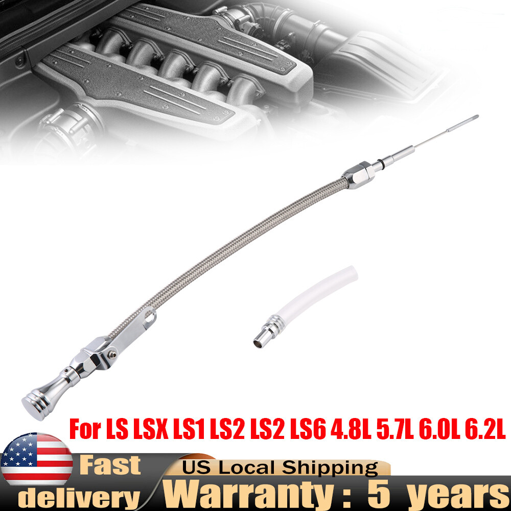LS Flexible Stainless Oil Dipstick For LSX LS1 LS2 LS2 LS6 4.8L 5.7L 6. ...