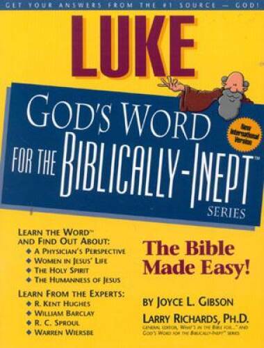 Luke: God's Word for the Biblically-Inept - Paperback By Gibson, Joyce ...