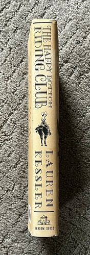 Happy Bottom Riding Club : The Life and Times of Pancho Barnes by ...