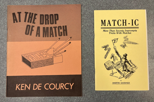 Match-Ic by Martin Gardner, At the Drop of a Match by Ken DeCourcy ...