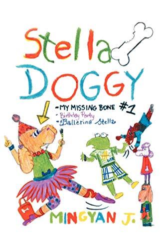 Stella Doggy: Book One of Stella's Awesome Adventures 9781462046089| eBay