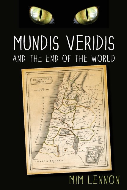 Mundis Veridis and the End of the World von Mim Lennon (2017 ...
