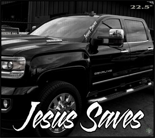 Jesus Saves Banner Windshield Sticker Decal Truck Car Window Body ...