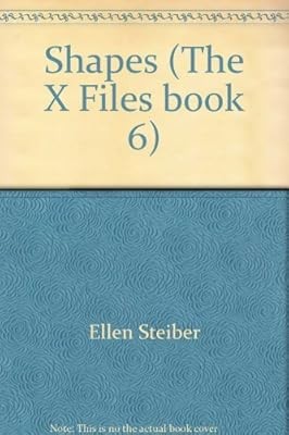 Shapes (The X Files book 6), Ellen Steiber, Used; Very Good Book | eBay