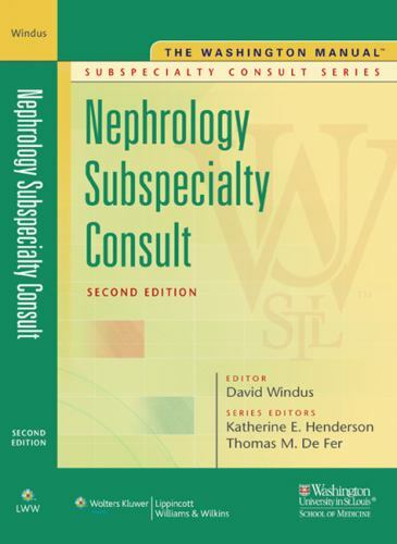 The Washington Manual#174; Subspecialty Consult Ser.: Nephrology by ...
