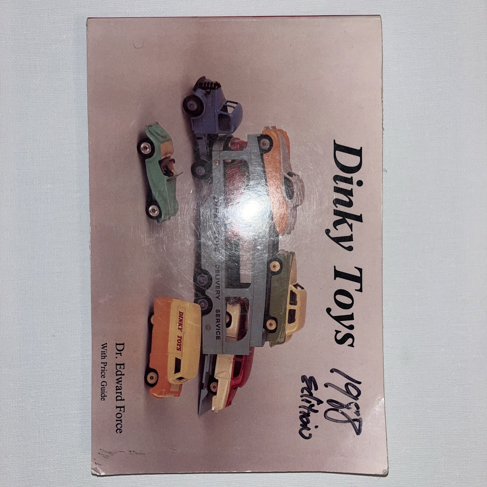 DINKY TOYS Newly Revised Price Guide by Dr. Edward Force, 1988, Car ...