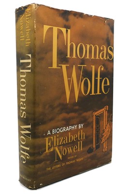 Elizabeth Nowell THOMAS WOLFE : A Biography 1st Printing | eBay