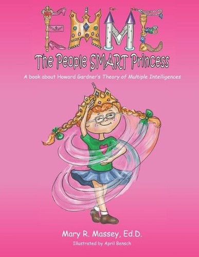 Emme, the People SMART Princess: A book about Howard Gardner's Theory ...