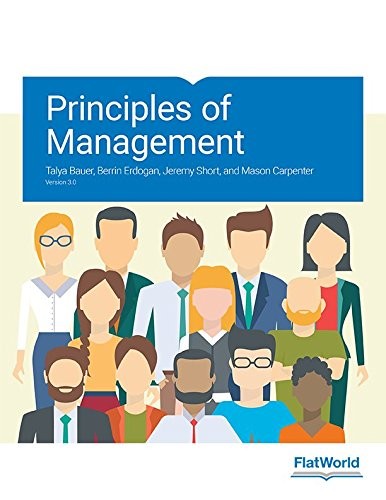 PRINCIPLES OF MANAGEMENT V3.0 By Talya Bauer & Berrin Erdogan **BRAND ...