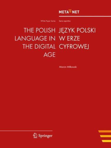 White Paper Ser.: The Polish Language in the Digital Age by Hans ...