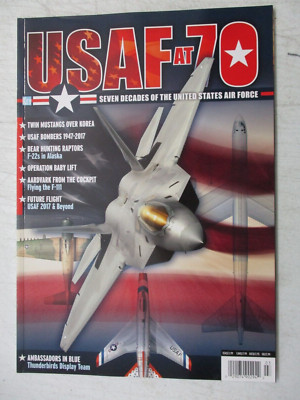USAF AT 70 KEY PUBLISHING UK MAGAZINE SEVEN DECADES OF UNITES STATES ...