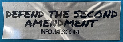 NEW UNUSED BUMPER STICKER INFOWARS.COM “DEFEND THE SECOND AMENDMENT ...
