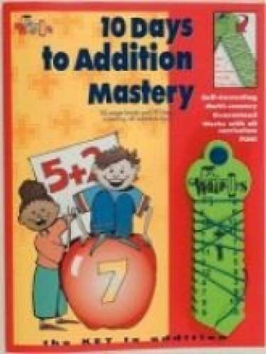 10 Days to Addition Mastery (Learning Wrap-ups: 10 Days to Addition ...