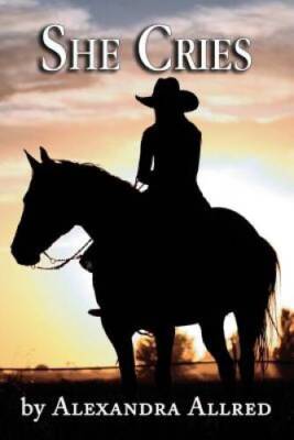 She Cries - Paperback By Allred, Alexandra - GOOD 9781612132105| eBay