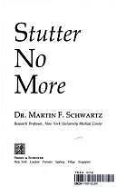 Stutter No More by Schwartz, Martin F. 9780671726126 | eBay