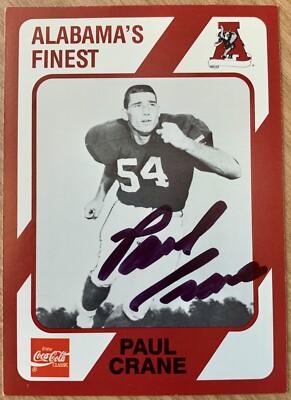 Paul Crane - Signed / Autographed - Alabama Finest Football Card ...