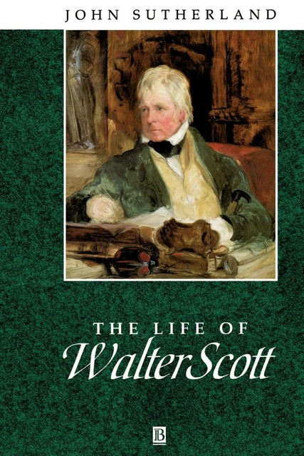 The Life of Walter Scott von John Sutherland (1997, Taschenbuch) online ...