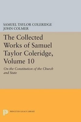 Samuel Taylor Cole The Collected Works of Samuel Taylor Coleridge, Volu ...