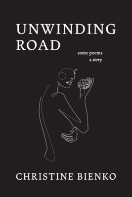 Unwinding Road: Some Poems A Story 9780228856986 | eBay