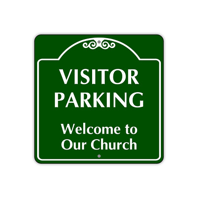 Visitor Parking Welcome Our Church Unique Novelty Aluminum Metal Sign ...