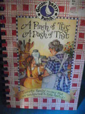 GOOSEBERRY PATCH A PINCH OF THIS A DASH OF THAT TIME-TESTED RECIPES ...