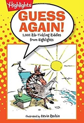 Guess Again! : 11,001 Rib-Tickling Riddles from Highlights Paperb ...