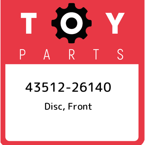 43512-26140 Toyota Disc, front 4351226140, New Genuine OEM Part | eBay