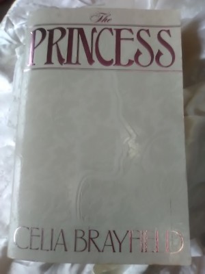 The Princess by Celia Brayfield (1991, Paperback) 9780553347791| eBay