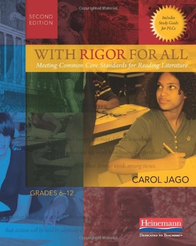 With Rigor for All, Second Edition: Meeting Common Core Standards for ...
