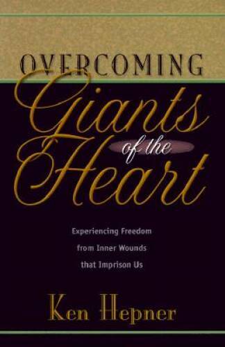 Overcoming Giants of the Heart - Paperback By Hepner, Kenneth - GOOD ...