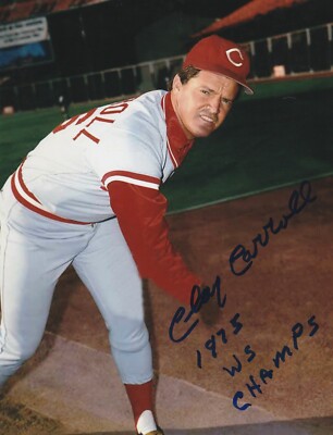 CLAY CARROLL CINCINNATI REDS 1975 WS CHAMPS ACTION SIGNED 8x10 | eBay