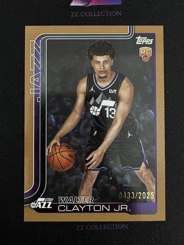 2025-26 Topps Basketball RC Walter Clayton Jr. Utah Jazz 0433/2025 Gold ...