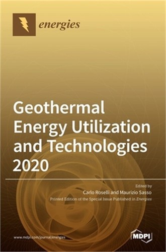 Geothermal Energy Utilization and Technologies 2020 (Hardback or Cased ...