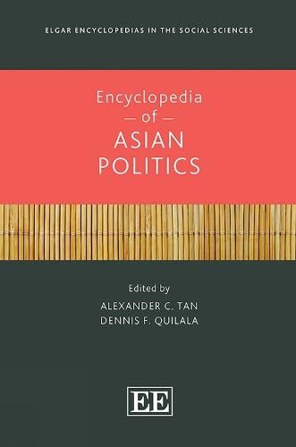 Alexander C. Tan Encyclopedia of Asian Politics (Relié) 9781800374003 ...