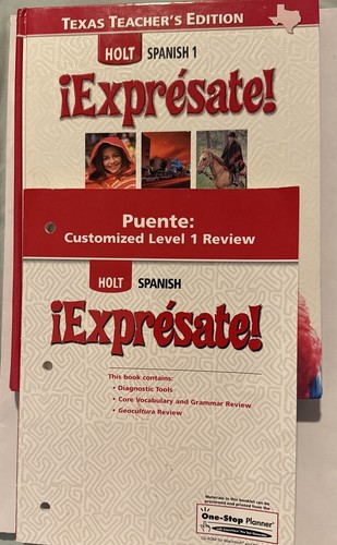 Expresate Holt Spanish 1 (Tx Teacher's Edition) W/Puente Customized Lvl ...