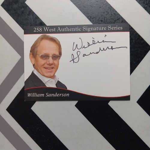 258 West Authentic Signatures Series William Sanderson Auto Signed Card ...