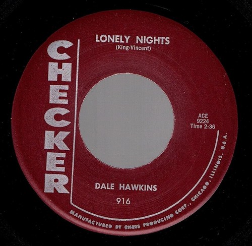 DALE HAWKINS SINGLE CHECKER " LONELY NIGHTS / CLASS CUTTER " [US] | eBay