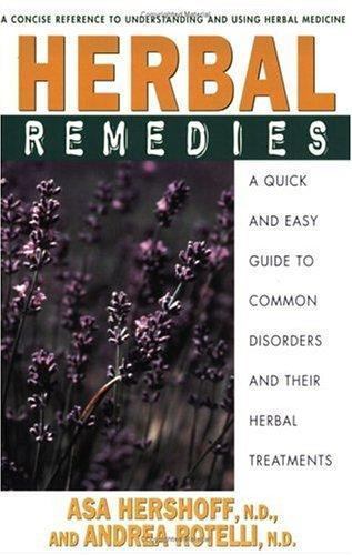 Herbal Remedies : A Quick and Easy Guide to Common Disorders and Their ...