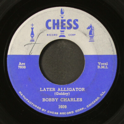 BOBBY CHARLES: later alligator CHESS 7" Single 45 RPM | eBay