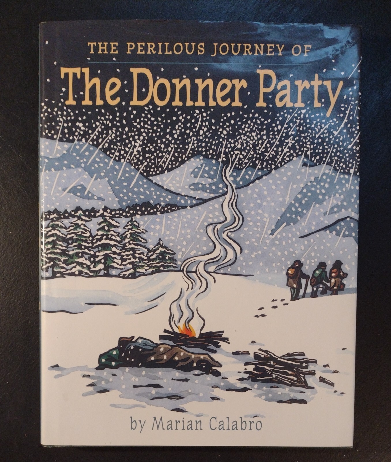 The Perilous Journey of the Donner Party by Marian Calabro | eBay