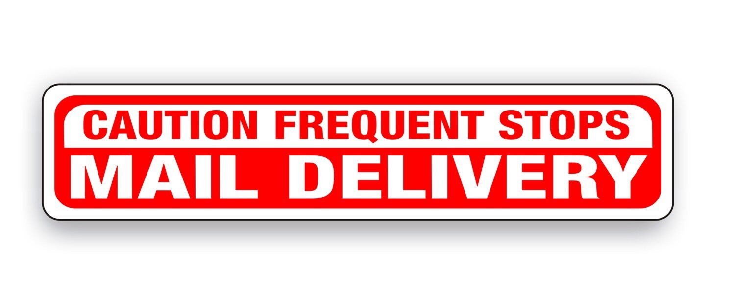 Magnet Magnetic Sign RURAL MAIL DELIVERY caution frequent stops ...