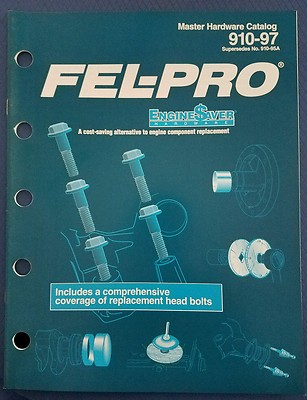 FEL-PRO Master Hardware Catalog - 1997 - No. 910-97 - With Price List ...