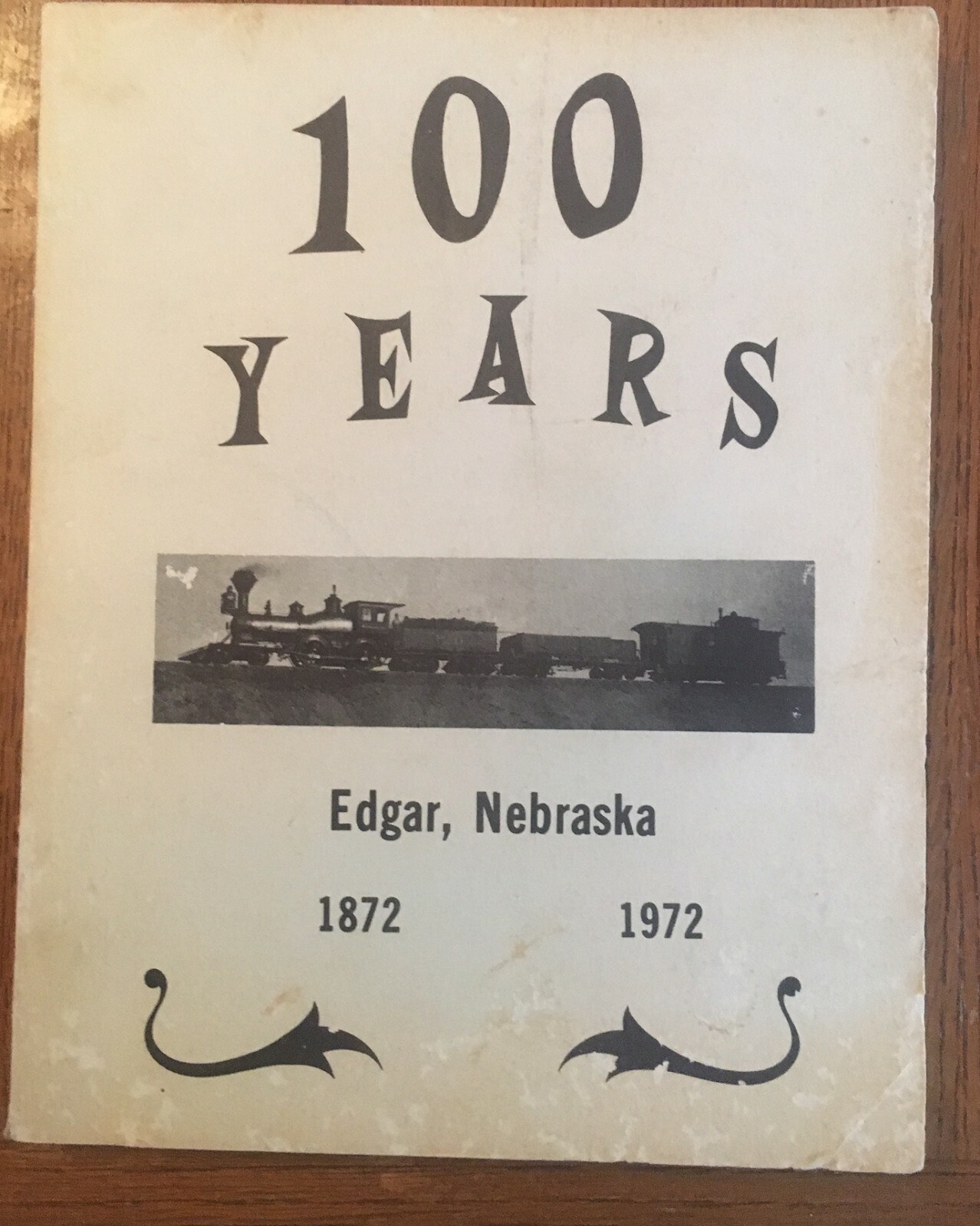 Nebraska Hist - 100 Years - Edgar, Nebraska 1872-1972 - Railroads ...
