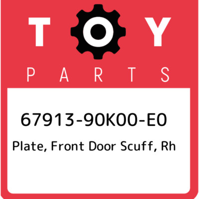 67913-90K00-E0 Toyota Plate, front door scuff, rh 6791390K00E0, New ...