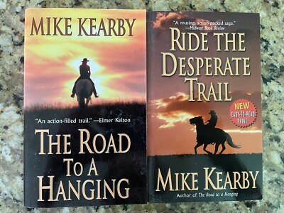 Mike Kearby (Paperback) Road to a Hanging & Ride the Desperate Trail ...